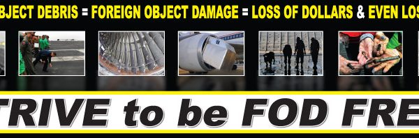Banners – FOD Prevention (Foreign Object Debris Prevention)
