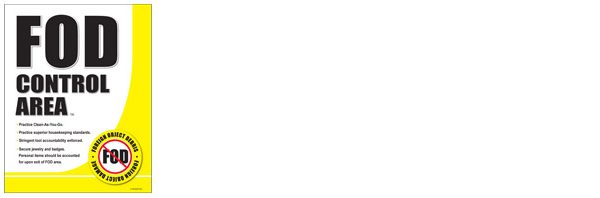 Signs – FOD Prevention (Foreign Object Debris Prevention)